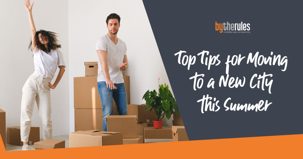 Top Tips for Moving to a New City or Community this Summer - bytherules